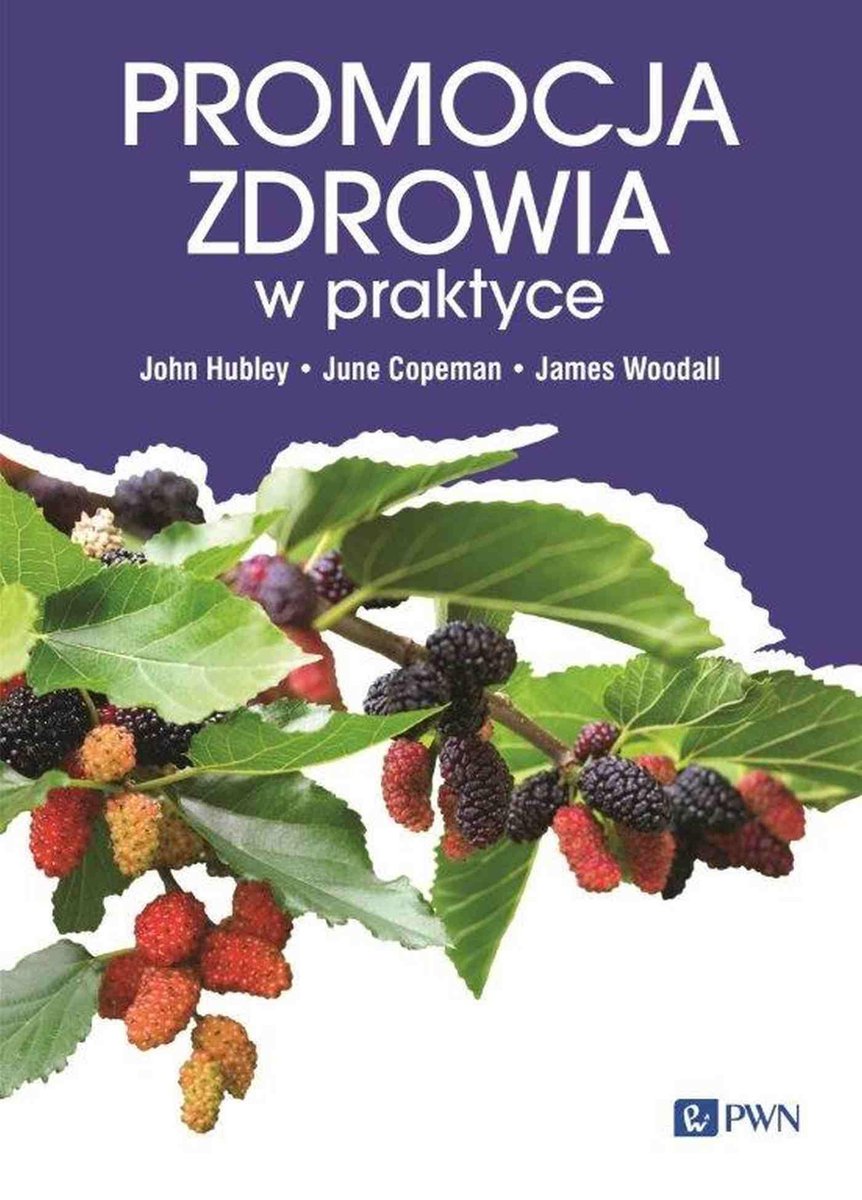 Promocja zdrowia w praktyce - John Hubley | Książka w Empik