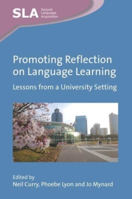 Promoting Reflection On Language Learning Lessons From A University Setting Multilingual