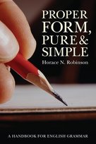 Proper Form, Pure and Simple - Robinson Horace N. | Książka w Empik