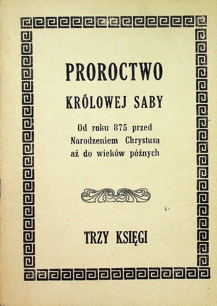 Proroctwo Królowej Saby Trzy Księgi - Opracowanie zbiorowe | Książka w ...