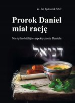 Prorok Daniel miał rację - W opisie | Książka w Empik