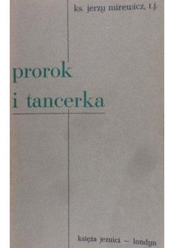 Prorok i tancerka - | Książka w Empik