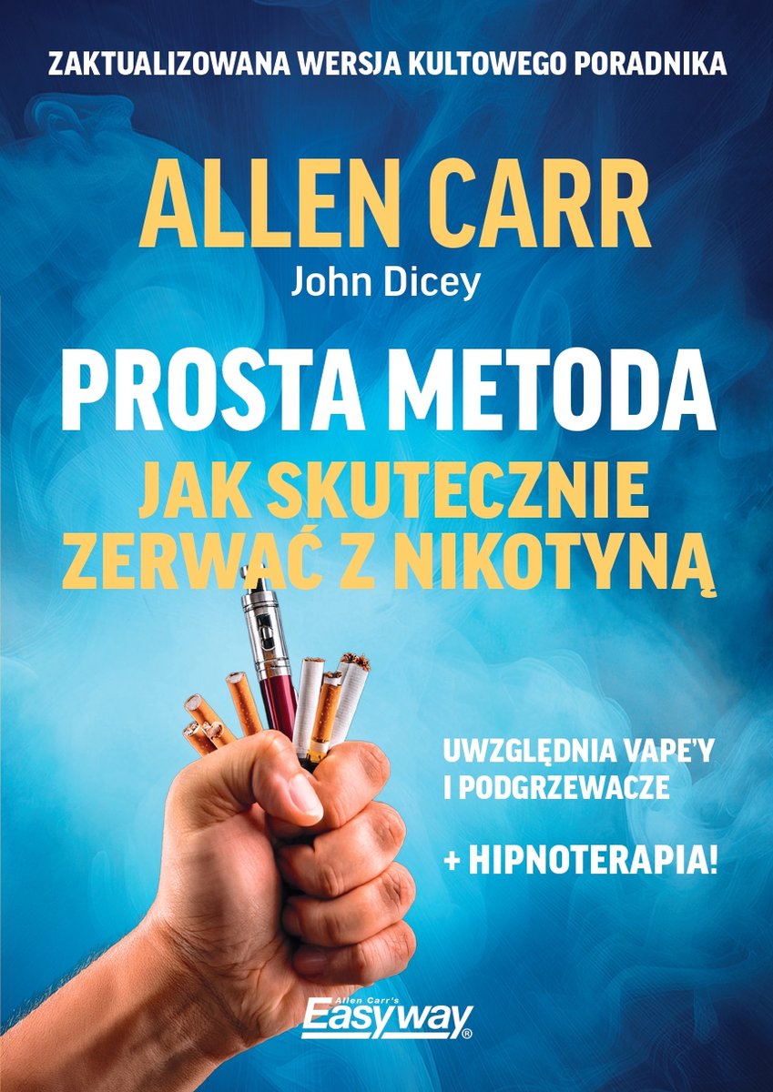 Prosta metoda jak skutecznie zerwać z nikotyną - Carr Allen | Książka w ...