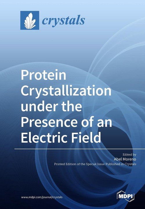 Protein Crystallization under the Presence of an Electric Field - Null ...