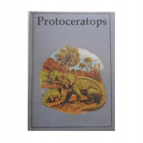 Protoceratops - Opracowanie zbiorowe | Książka w Empik