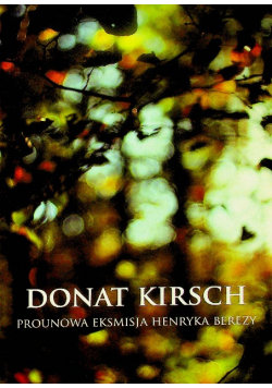 Prounowa eksmisja Henryka Berezy - Donat Kirsch | Książka w Empik