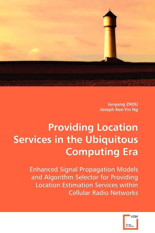 Providing Location Services in the Ubiquitous Computing Era - Junyang ZHOU | Książka w Empik