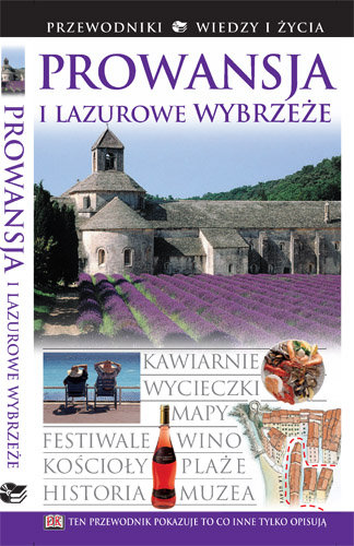 Prowansja i Lazurowe Wybrzeże - Opracowanie zbiorowe | Książka w Empik