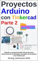 Proyectos Arduino con Tinkercad. Parte 2 - ebook epub - M.Eng. Johannes Wild | Ebook Sklep EMPIK.COM