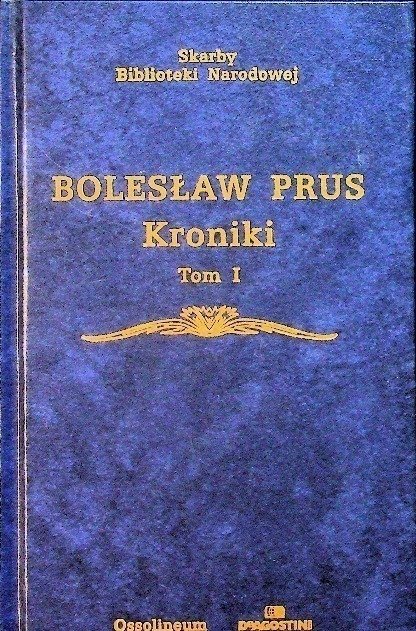 Prus Kroniki Tom I - Prus Bolesław | Książka w Empik