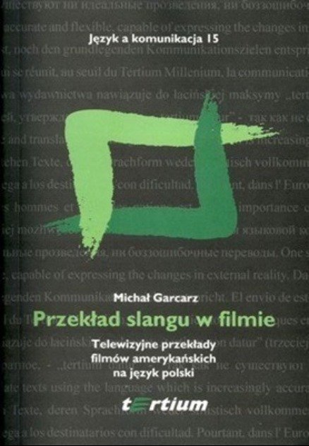 Przekład slangu w filmie telewizyjne przekłady filmów amerykańskich na ...