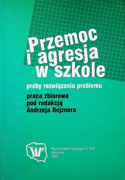 Przemoc i agresja w szkole - W opisie | Książka w Empik