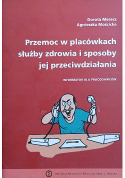 Przemoc w placówkach służby zdrowia i sposoby jej przeciwdziałania ...