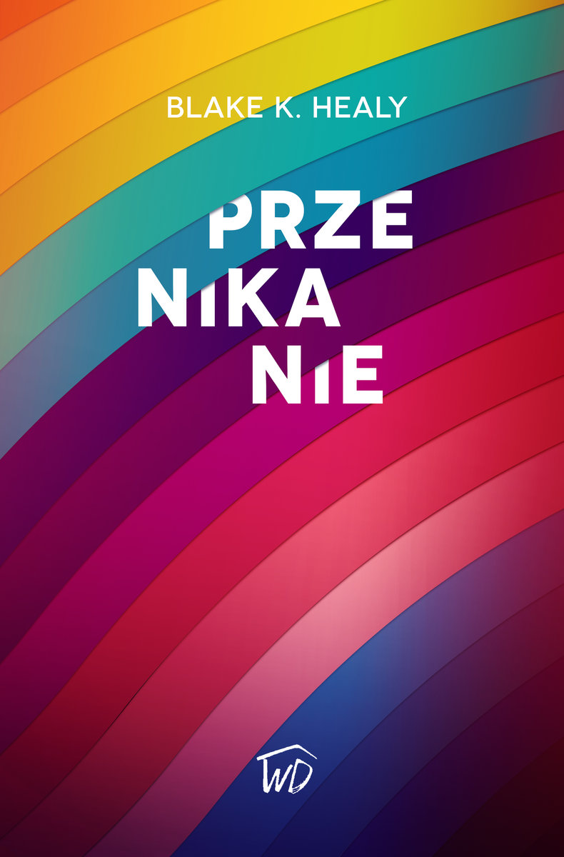 Przenikanie - Blake Healy | Książka w Empik