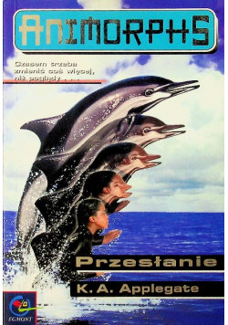 Przesłanie. Animorphs. Tom 4 - Applegate Katherine | Książka w Empik
