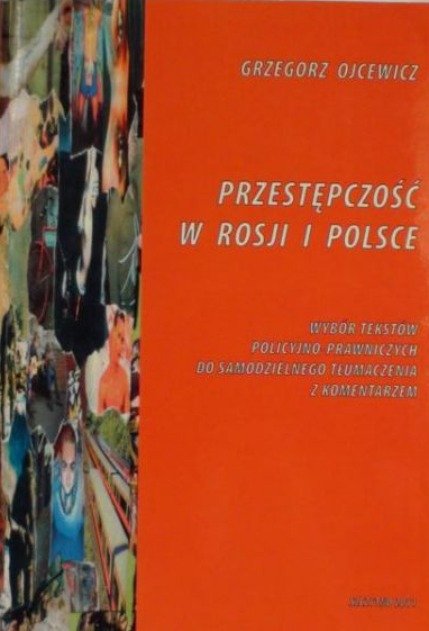 Przestępczość w Rosji i Polsce - Ojcewicz Grzegorz | Książka w Empik