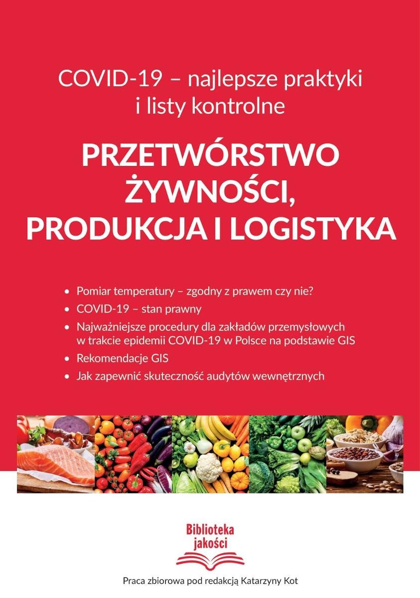 Przetwórstwo żywności, produkcja i logistyka COVID-19 – najlepsze ...