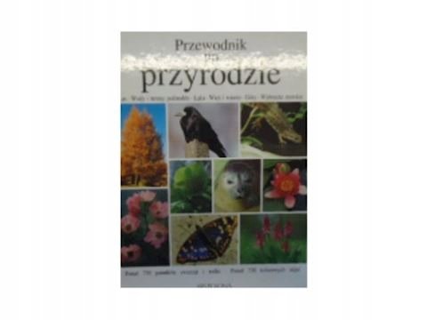 Przewodnik po przyrodzie - Opracowanie zbiorowe | Książka w Empik