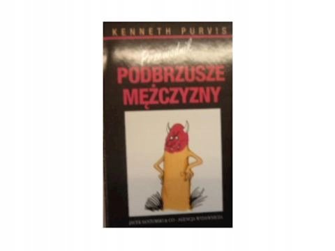 Przewodnik podbrzusze mężczyzny - Purvis Ken | Książka w Empik