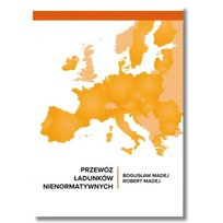 Przewóz ładunków nienormatywnych książka - Robert Madej | Książka w Empik