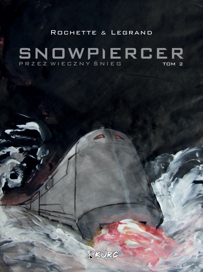 Przez wieczny śnieg. Snowpiercer. Tom 2 - Rochette Jean-Marc | Książka ...