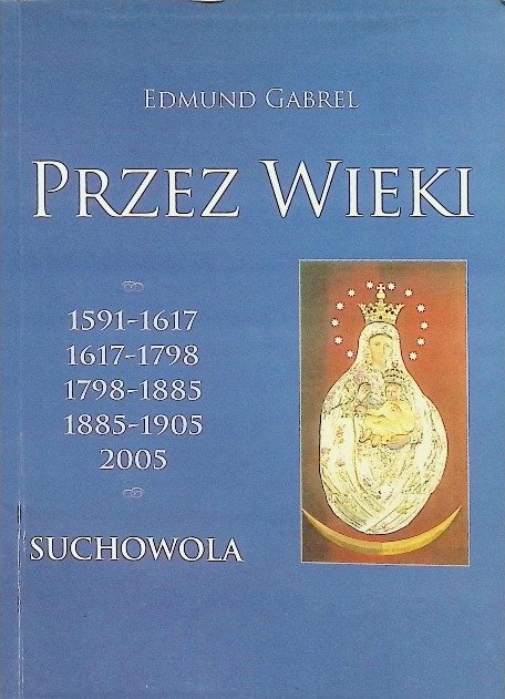 Przez wieki - Opracowanie zbiorowe | Książka w Empik
