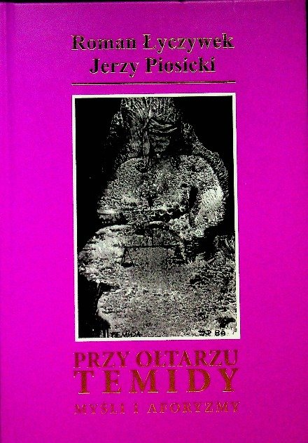 Przy Ołtarzu Temidy - Łyczywek Roman | Książka w Empik