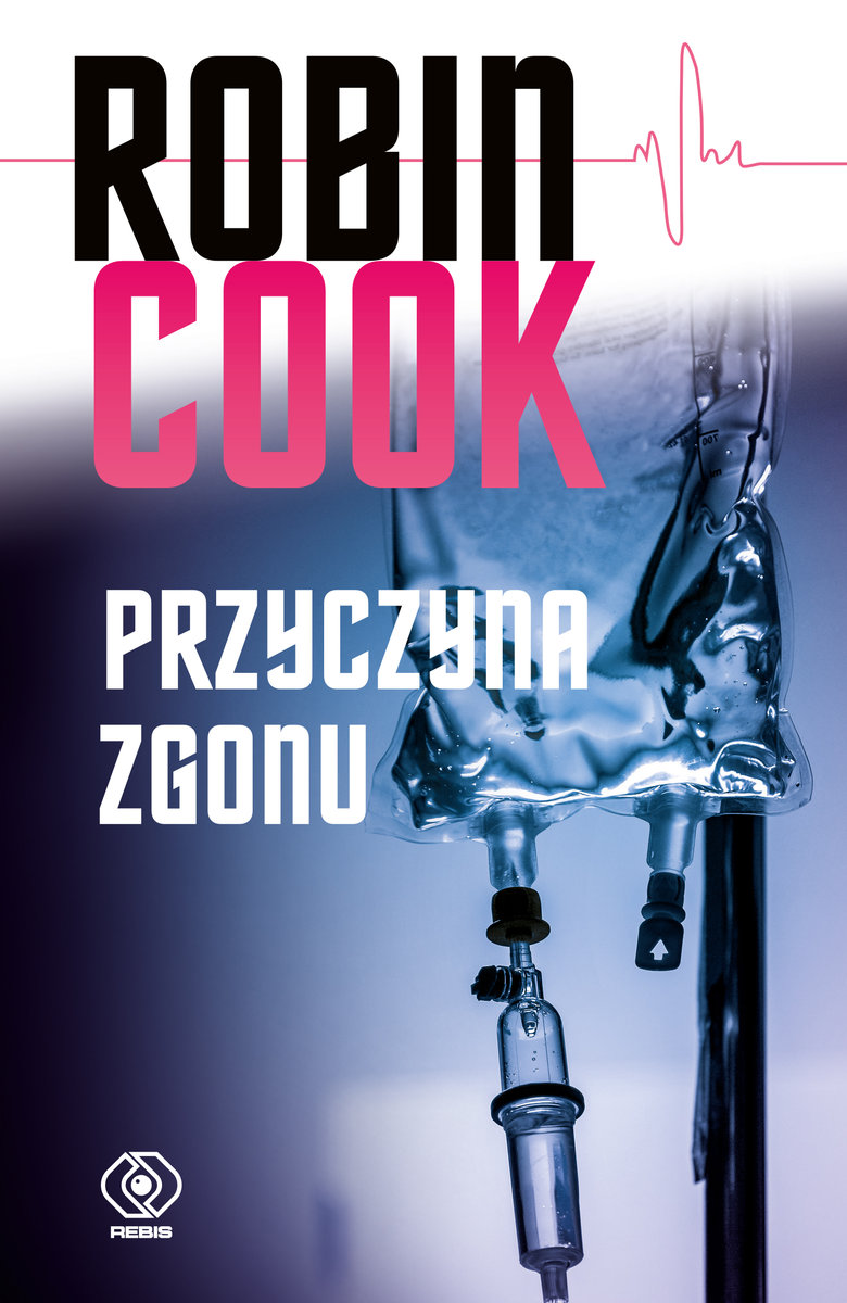 Przyczyna zgonu - Cook Robin | Książka w Empik