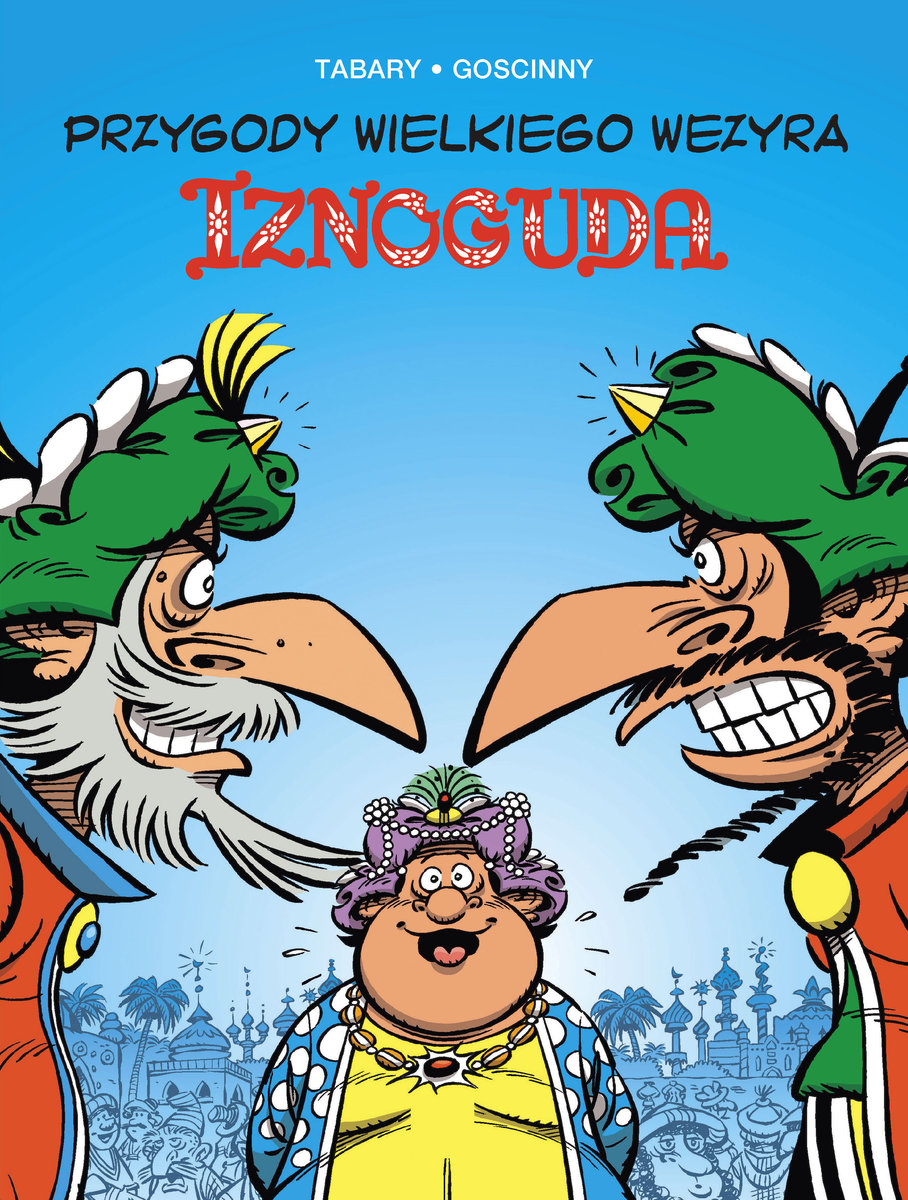 Przygody wielkiego wezyra Iznoguda. Iznogud. Tom 8 - Laurent Vassilian ...