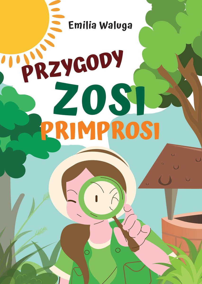 Przygody Zosi Primprosi - Emilia Waluga | Książka w Empik