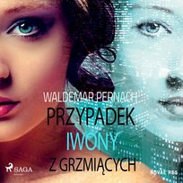 Przypadek Iwony z Grzmiących - ebook mobi - Pernach Waldemar | Ebook ...
