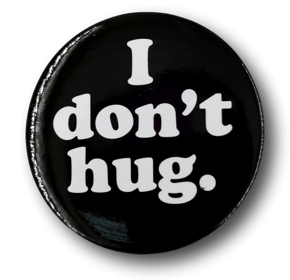 Przypinka Metalowa Okrągła I Don'T Hug Metal Pin - Inna marka | Moda ...