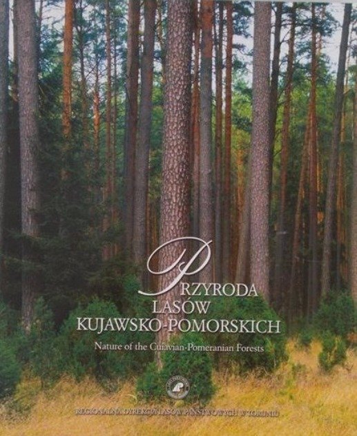 Przyroda lasów kujawsko - pomorskich - Opracowanie zbiorowe | Książka w Empik