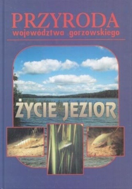 Przyroda województwa gorzowskiego - Opracowanie zbiorowe | Książka w Empik