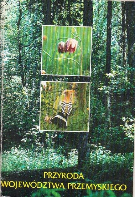 Przyroda województwa przemyskiego - Opracowanie zbiorowe | Książka w Empik