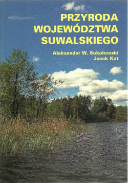 Przyroda Województwa Suwalskiego - | Książka w Empik