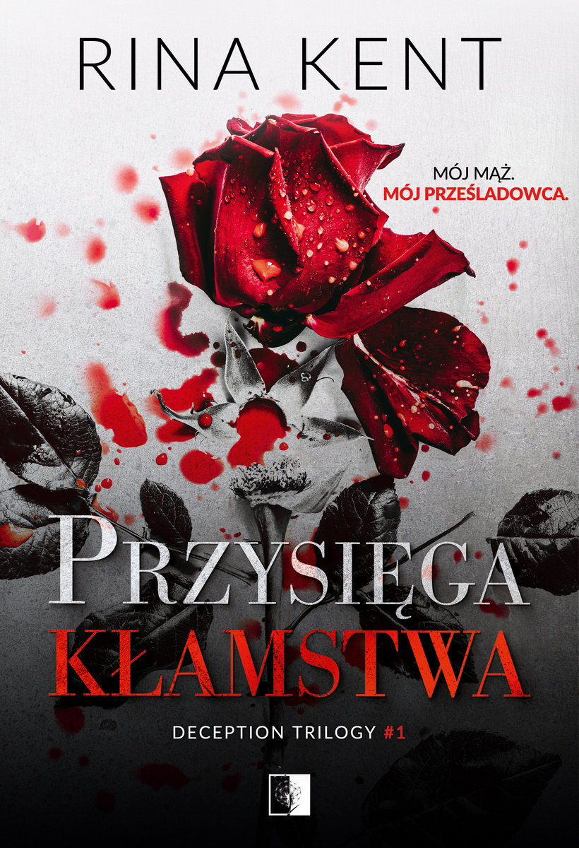 Przysięga kłamstwa. Deception Trilogy. Tom 1 - Rina Kent | Książka w Empik