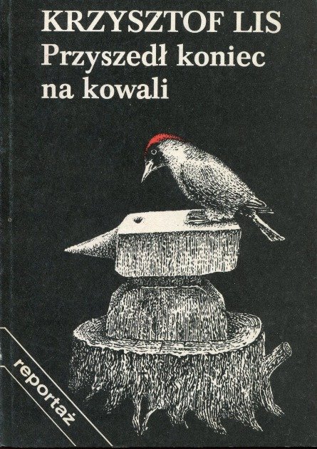 Przyszedł koniec na kowali - W opisie | Książka w Empik
