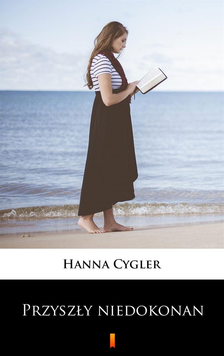 Przyszły niedokonany - ebook epub - Cygler Hanna | Ebook Sklep EMPIK.COM