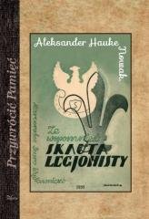 Przywrócić Pamięć. Ze wspomnień skauta-legjonisty - Nowak Aleksander | Książka w Empik