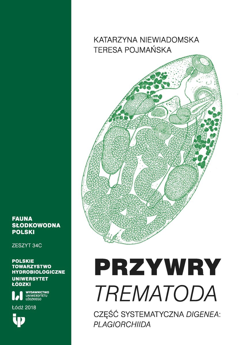 Przywry Trematoda. Część systematyczna Digenea Plagiorchiida ...