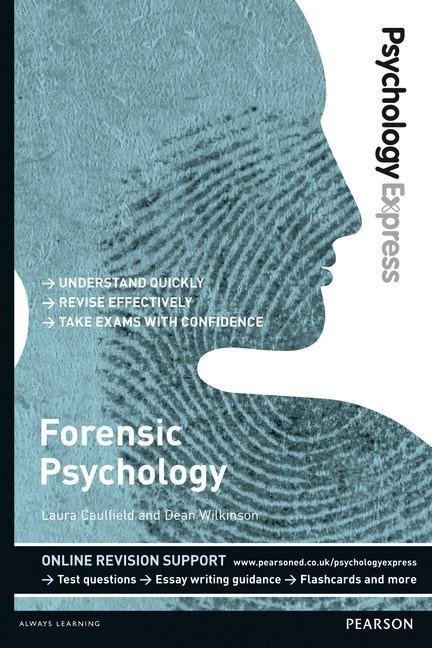 Psychology Express: Forensic Psychology (Undergraduate Revision Guide ...