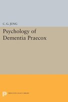 Psychology of Dementia Praecox - Jung C. G. | Książka w Empik