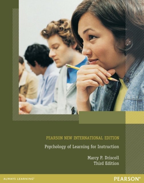 Psychology of Learning for Instruction. Pearson New International ...