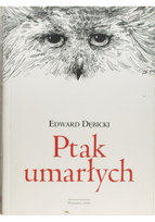 Ptak umarłych - Wydawnictwo Bellona | Książka w Empik