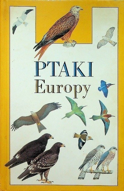 Ptaki Europy - Opracowanie zbiorowe | Książka w Empik