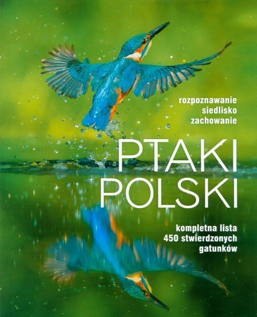 Ptaki Polski - Opracowanie zbiorowe | Książka w Empik
