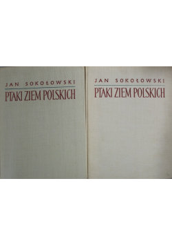 Ptaki ziem polskich Tom I i II - Sokołowski Jan | Książka w Empik