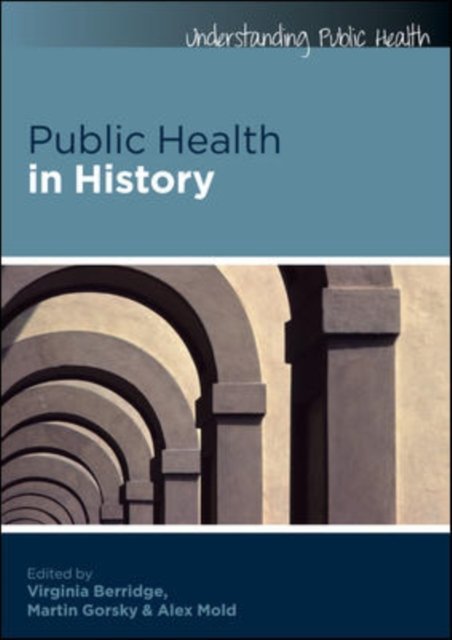 Public Health in History [DRM] - ebook EPUB - Virginia Berridge | Ebook ...