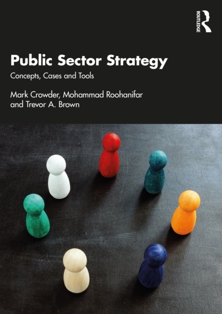Public Sector Strategy. Concepts, Cases and Tools - Opracowanie ...